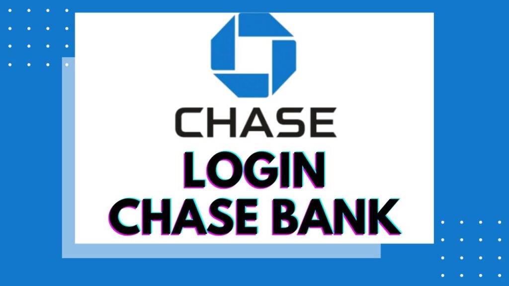 How to Open a Chase Bank Account | DrudgePost